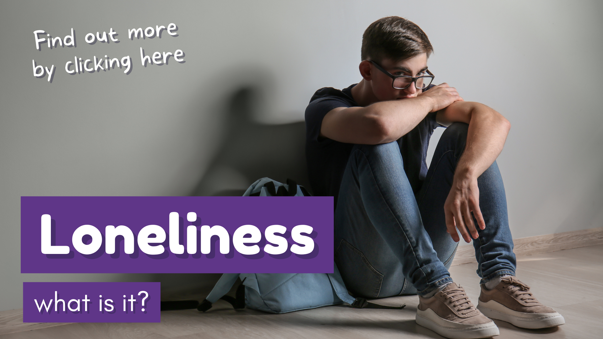 I feel lonely - e-wellbeing